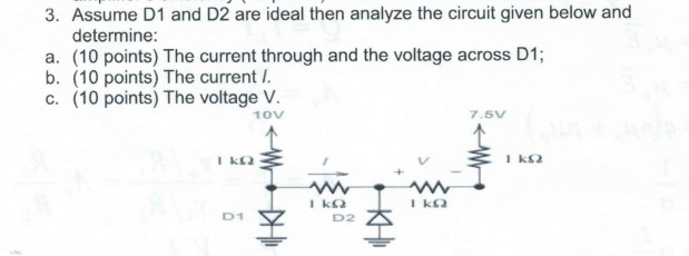 Solved 3. Assume D1 and D2 are ideal then analyze the | Chegg.com