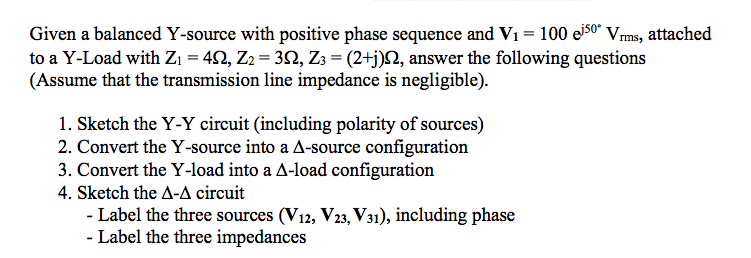 Solved Given a balanced Y-source with positive phase | Chegg.com