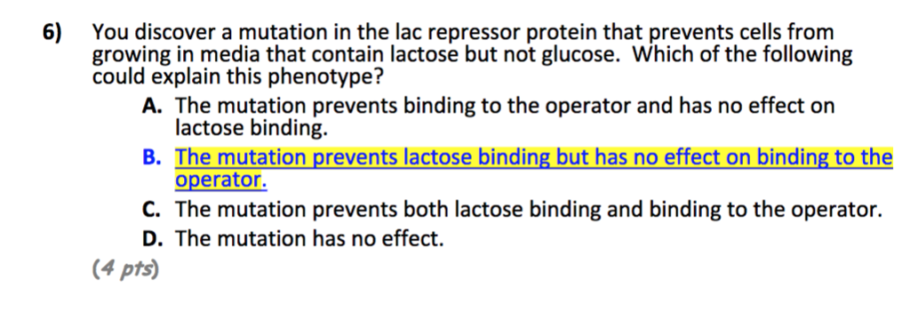 Solved 6) You discover a mutation in the lac repressor | Chegg.com