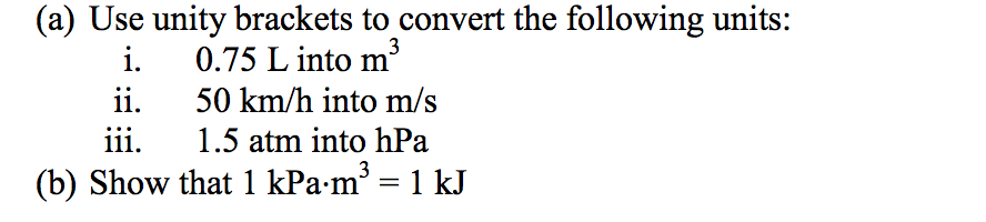 Solved (a) Use unity brackets to convert the following | Chegg.com