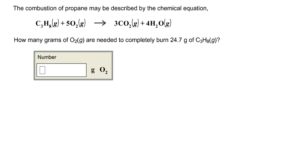 Solved The combustion of propane may be described by the | Chegg.com