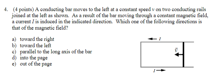 Solved (4 points) A conducting bar moves to the left at a | Chegg.com