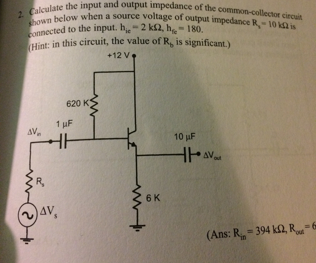Solved nd output impedance of the common-collector circuit | Chegg.com