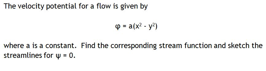 The velocity potential for a flow is given by | Chegg.com