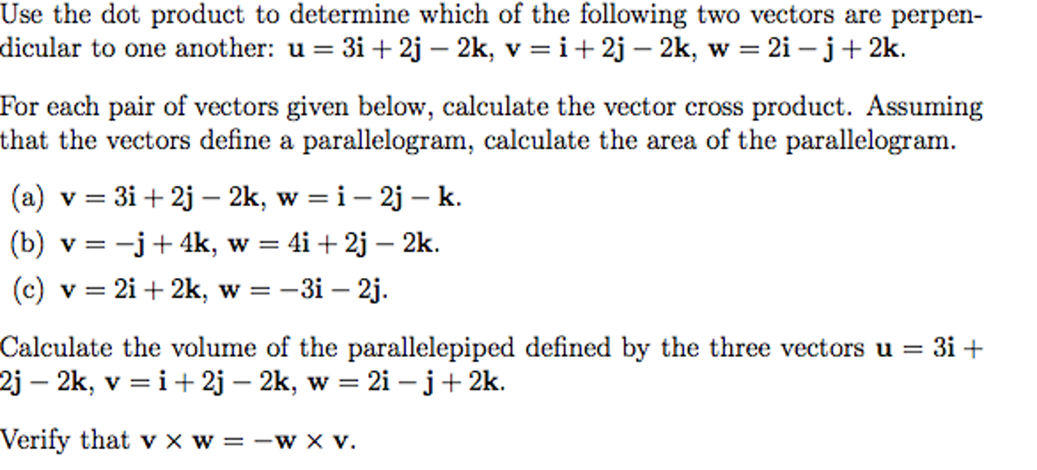 Solved Use The Dot Product To Determine Which Of The Chegg Solved Use The Dot Product To Determine Which Of The Chegg