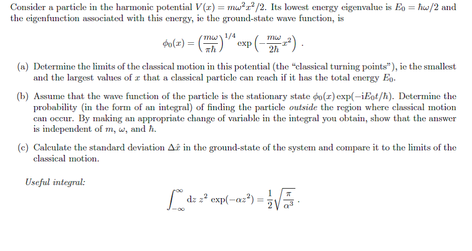 Solved Consider a particle in the harmonic potential | Chegg.com