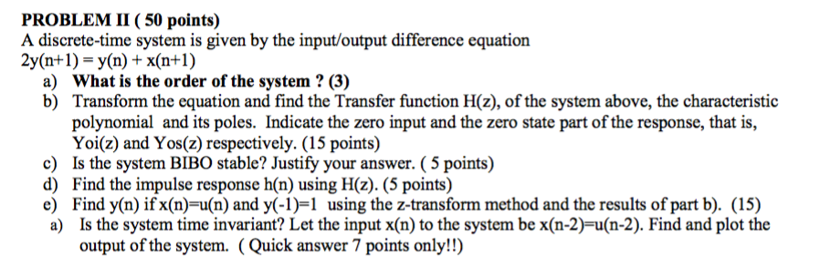 Solved A discrete-time system is given by the input/output | Chegg.com