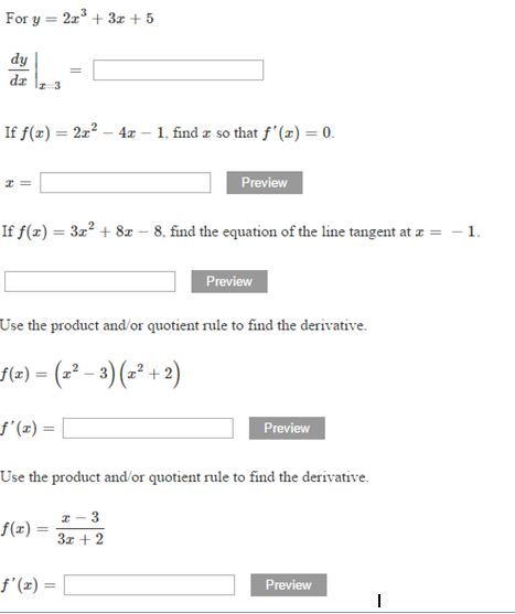 Solved For y = 2x3 + 3x + 5 dy/ dx x=3 = If f(x) = 2x2 - | Chegg.com