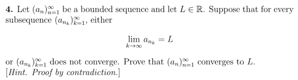 Solved 4 Let Ann Be A Bounded Sequence And Let L Er