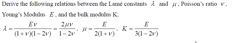 Solved Derive the following relations between the Lame | Chegg.com