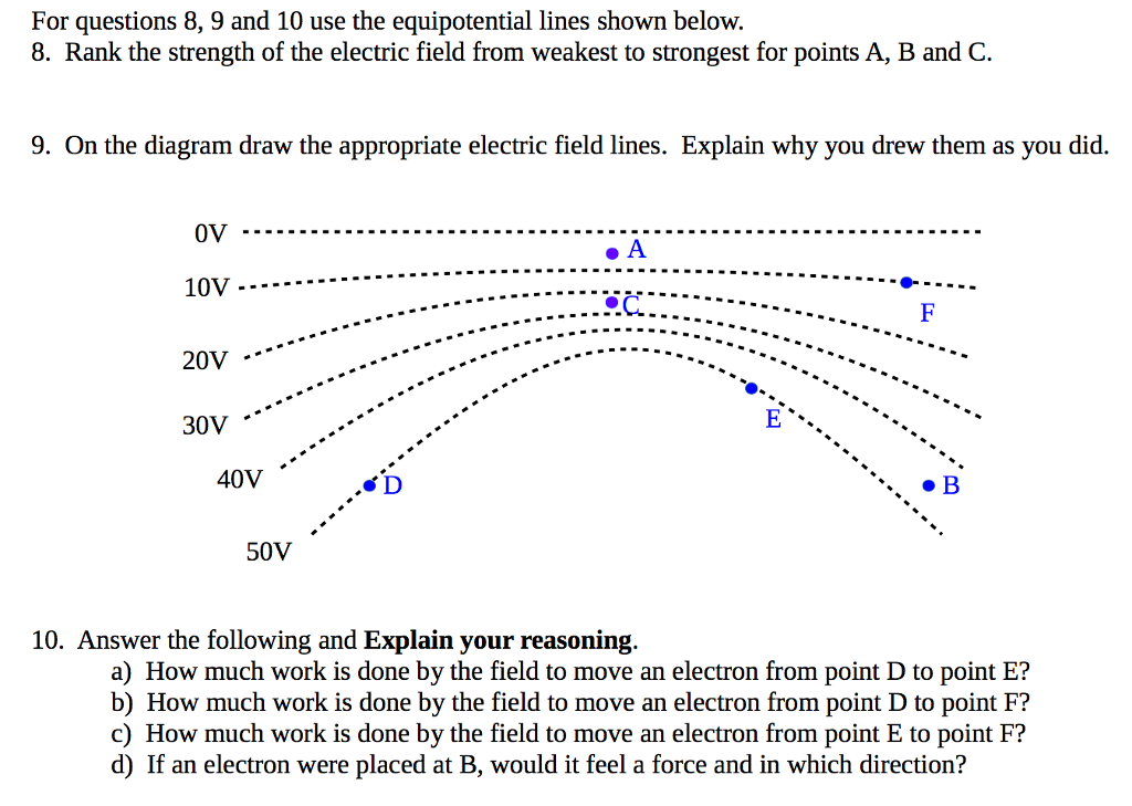 Solved For questions 8, 9 and 10 use the equipotential lines | Chegg.com