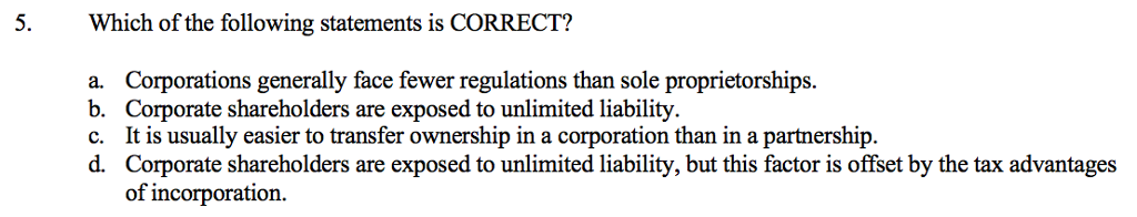 Solved 5. Which of the following statements is CORRECT? b. | Chegg.com