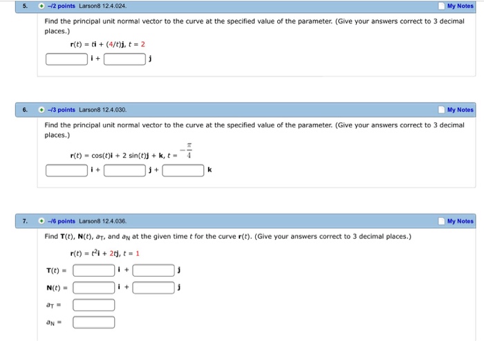Solved Find the principal unit normal vector to the curve at | Chegg.com