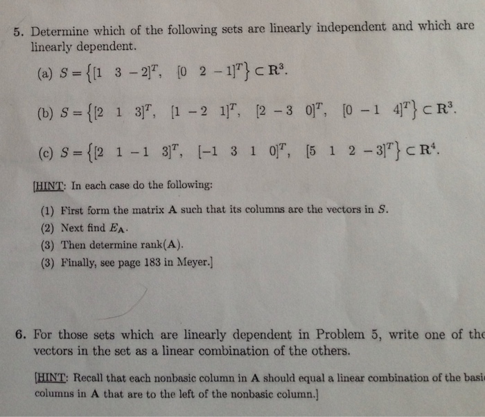 Solved 5. Determine which of the following sets are linearly | Chegg.com