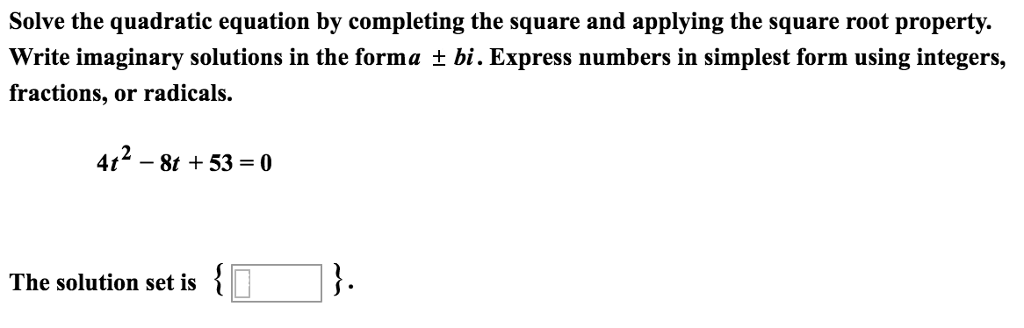 Solved Solve the quadratic equation by completing the square | Chegg.com