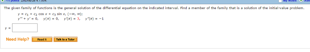 Solved The given family of functions is the general solution | Chegg.com