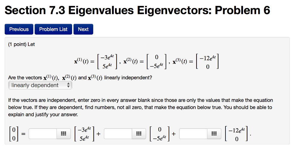Solved Section 7.3 Eigenvalues Eigenvectors: Problem 6 | Chegg.com