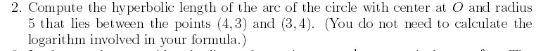Solved Compute the hyperbolic length of the arc of the | Chegg.com