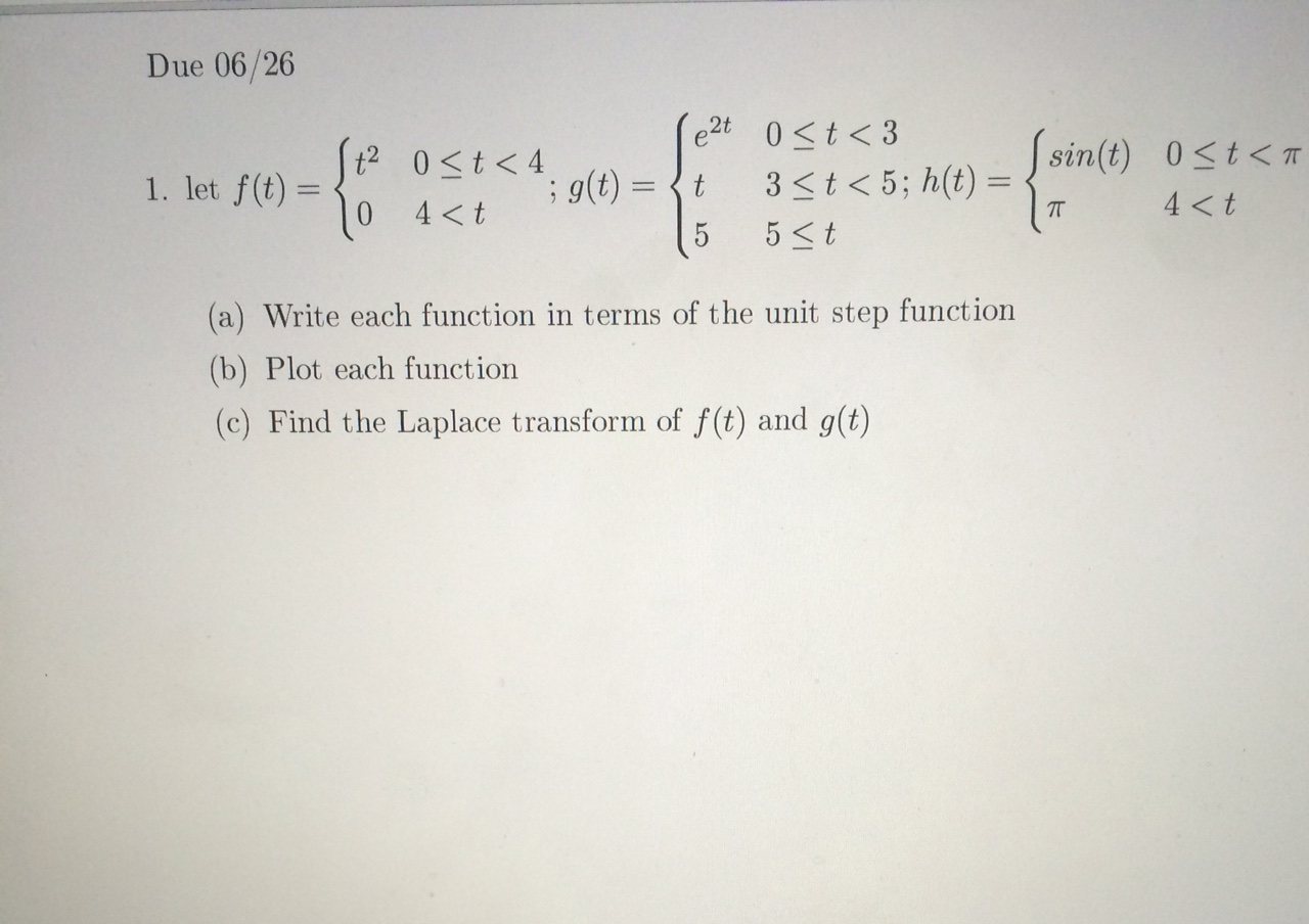 Solved 1. let f(t)= ; g(t) = ; h(t) = (a) Write each | Chegg.com