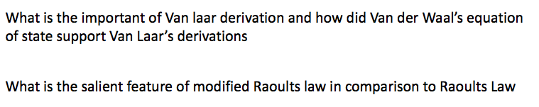 What is the important of Van laar derivation and how | Chegg.com