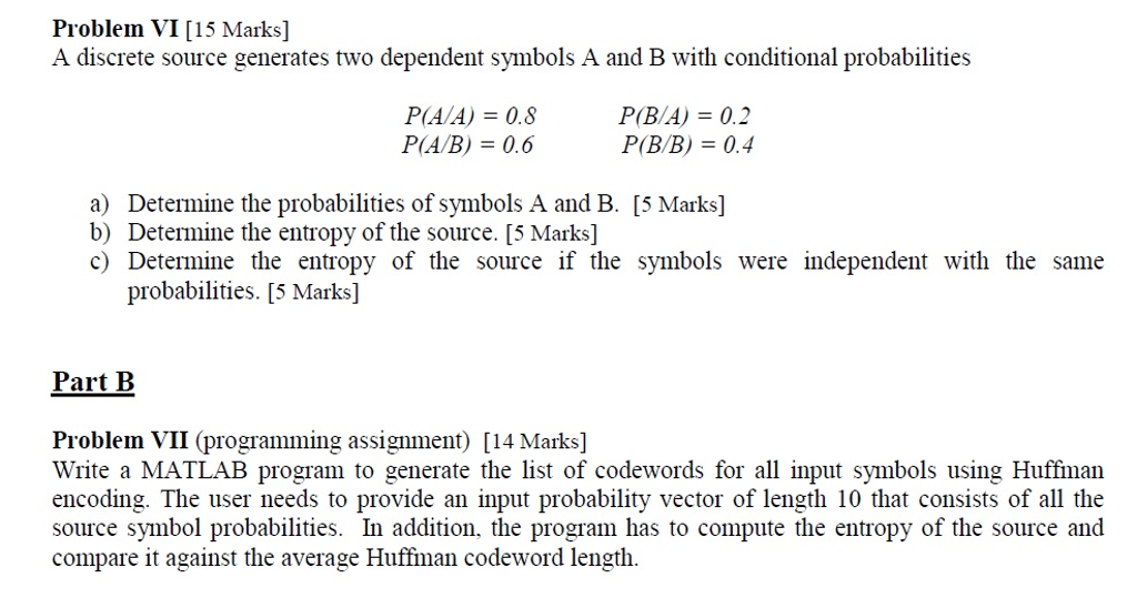 Solved A discrete source generates two dependent symbols A | Chegg.com