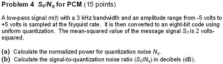 Solved A low-pass signal m(t) with a 3 kHz bandwidth and an | Chegg.com