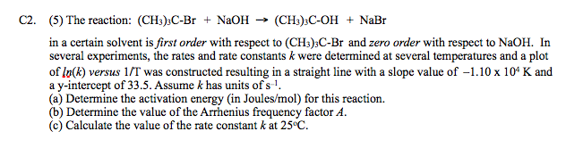 Solved C2. (5) The reaction: (CH3)3C-Br + NaOH → (CH3)3C-OH | Chegg.com