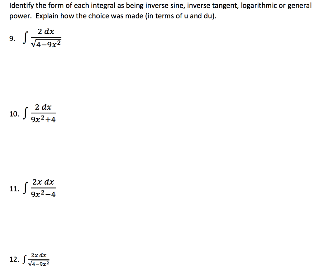 Solved Identify the form of each integral as being inverse | Chegg.com