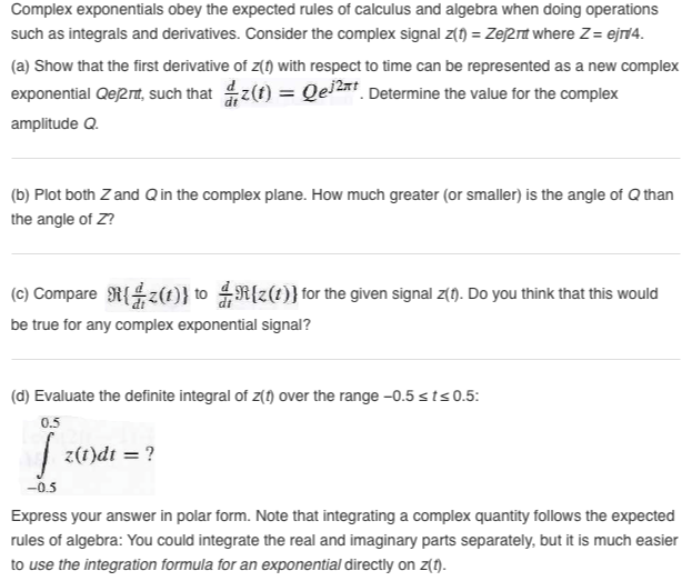 Solved Complex Exponentials Obey The Expected Rules Of