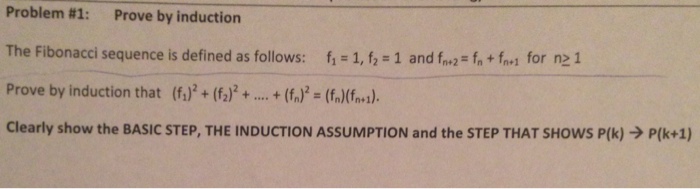 Solved Problem #1: Prove By Induction The Fibonacci Sequence 