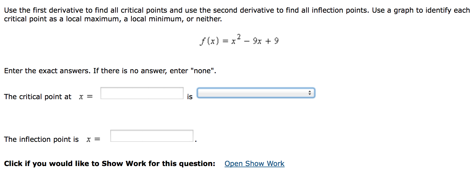 Solved Use the first derivative to find all critical points | Chegg.com