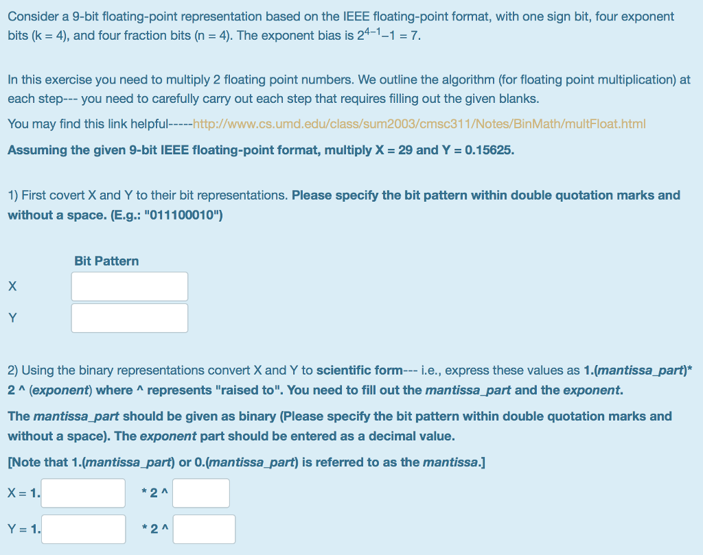 Solved Consider a 9-bit floating-point representation based | Chegg.com