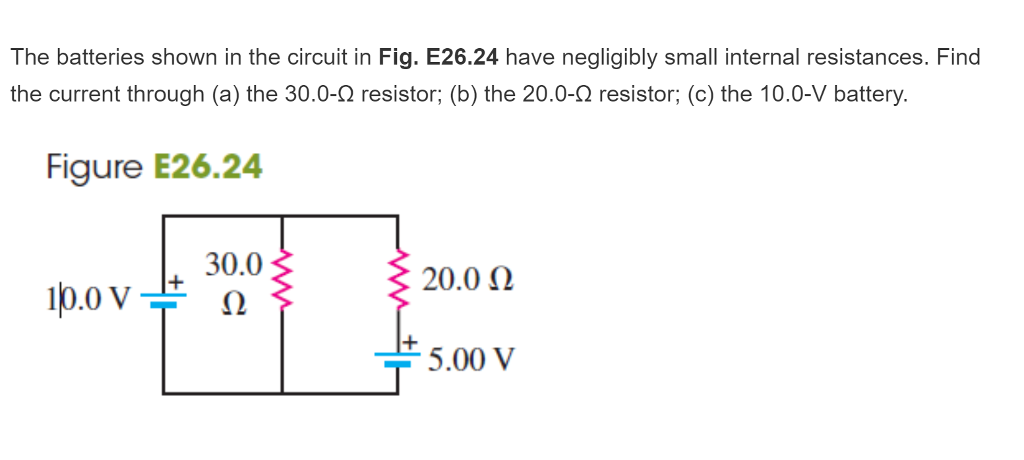 Solved The batteries shown in the circuit in Fig. E26.24 | Chegg.com