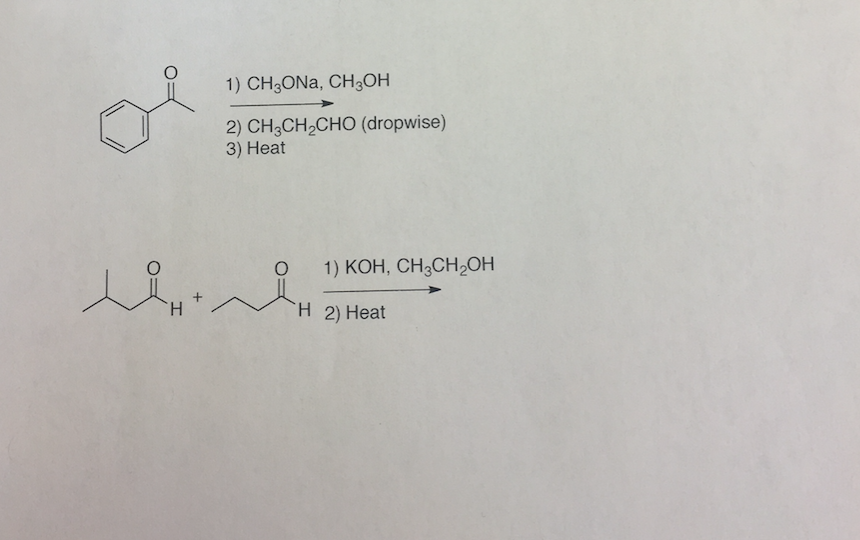 Solved 1) CH30Na, CH30H 2) CH3CH2CHO (dropwise) 3) Heat O 1) | Chegg.com