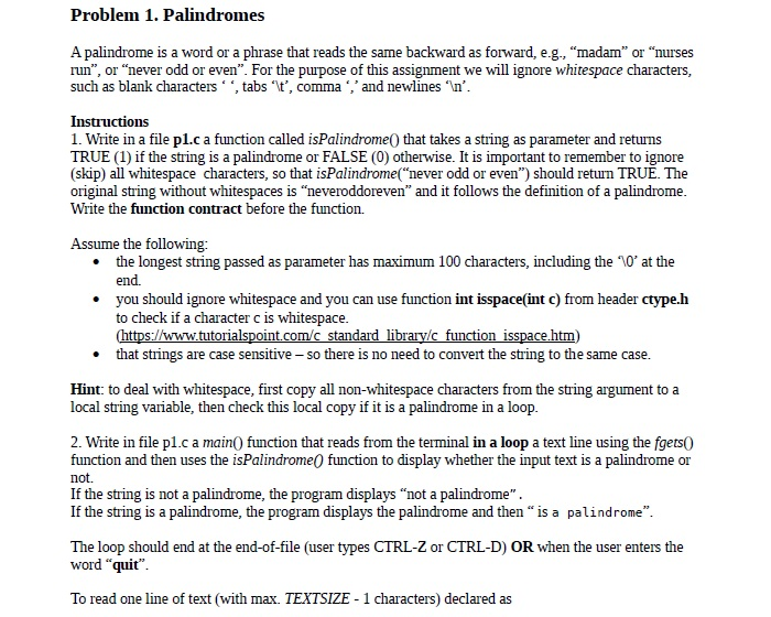 Solved Problem 1. Palindromes A palindrome is a word or a | Chegg.com
