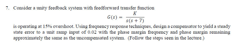 Solved 7. Consider a unity feedback system with feedforward | Chegg.com