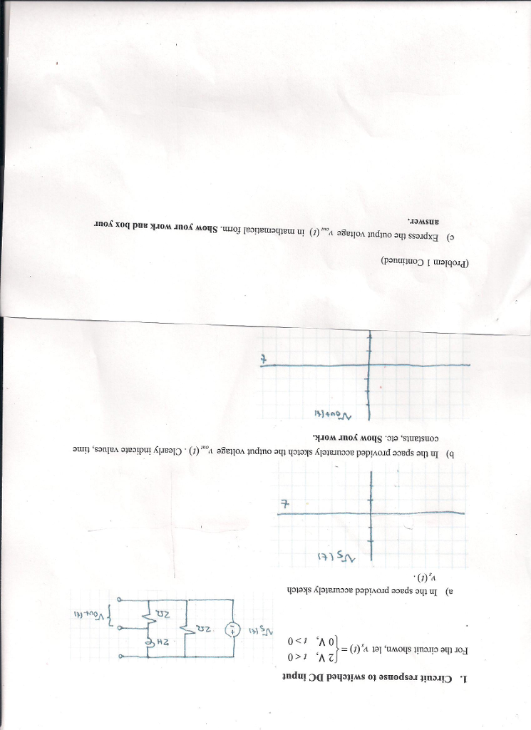 Solved Circuit response to switched DC input For the | Chegg.com
