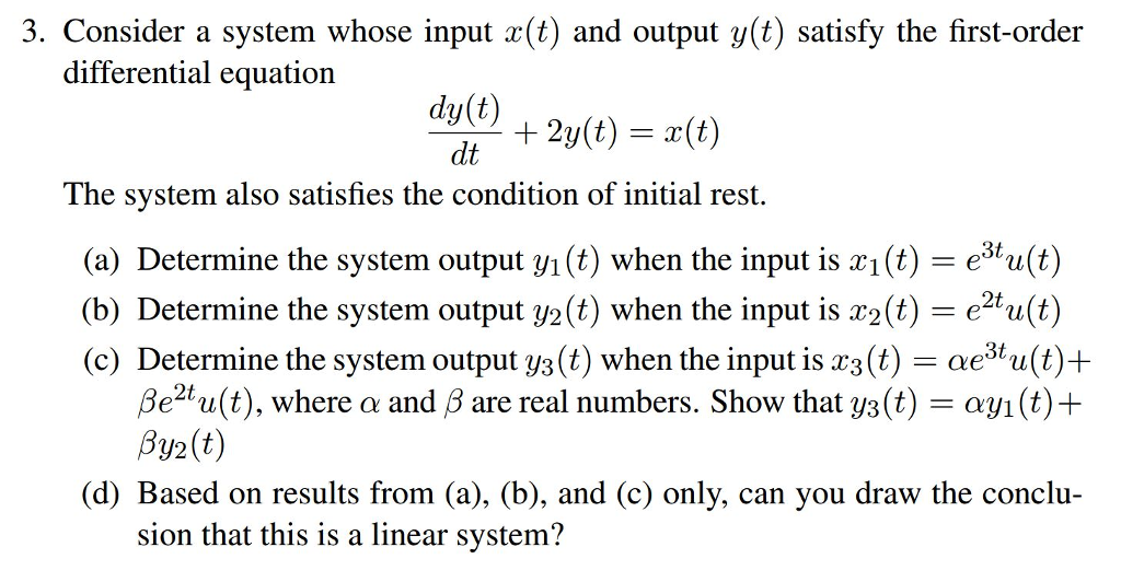 Solved Consider a system whose input x(t) and output y(t) | Chegg.com