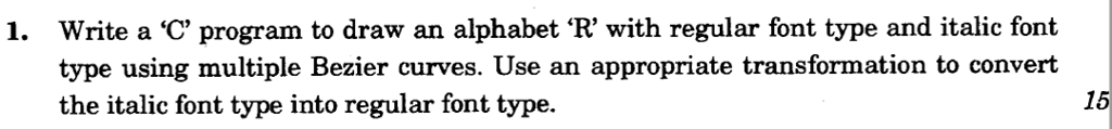 Solved Write a 'C' program to draw an alphabet 'R' with | Chegg.com