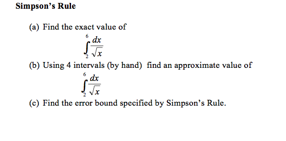 Solved Simpson's Rule (a) Find the exact value of | Chegg.com