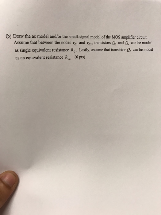 Solved 5. The Mos amplifier circuit shown below is a Class | Chegg.com