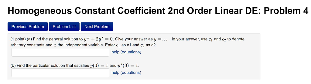 Solved Homogeneous Constant Coefficient 2nd Order Linear DE: | Chegg.com
