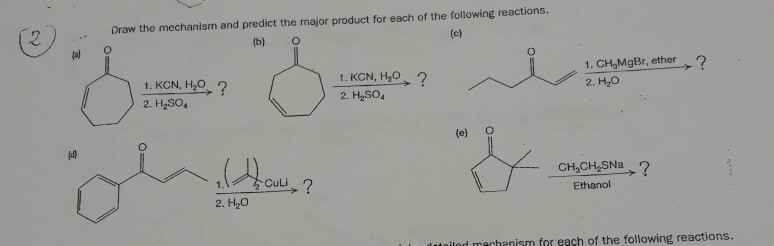 Solved Draw the mechanism and predict the major product for | Chegg.com