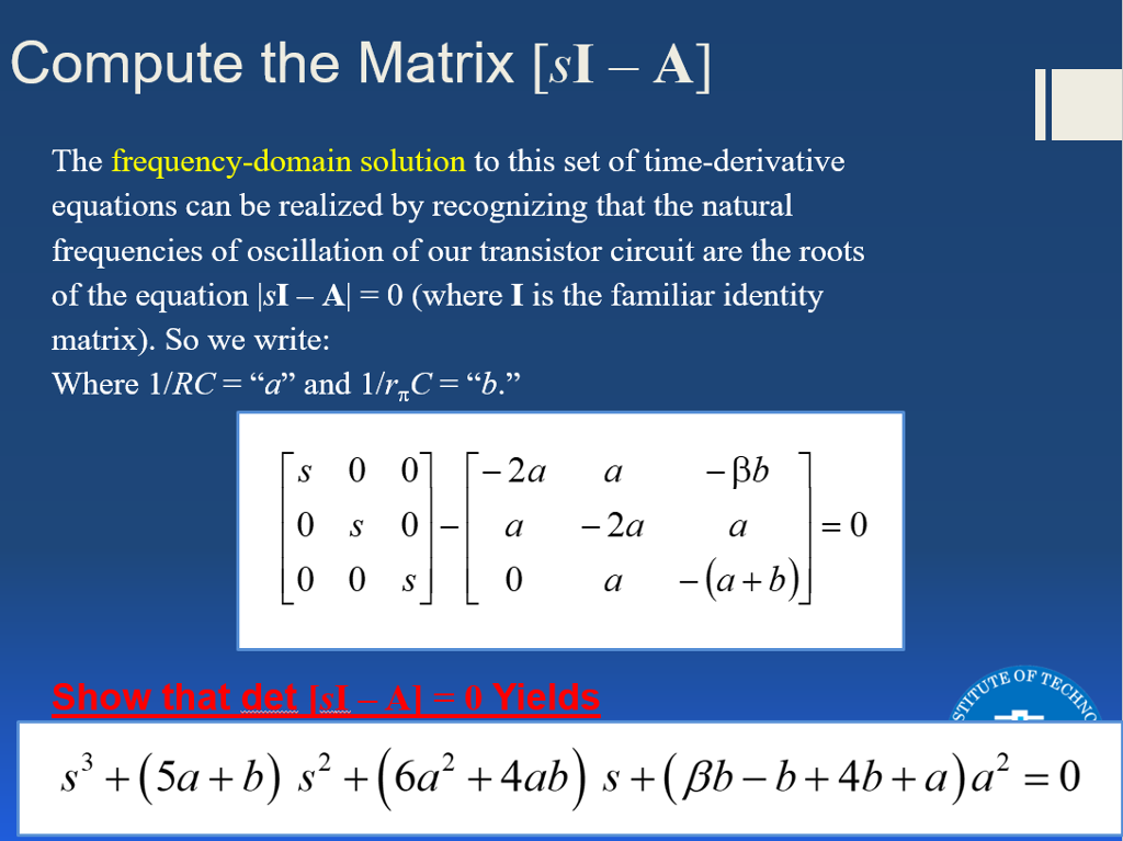 Solved Compute the Matrix [sI - A] The frequency-domain | Chegg.com