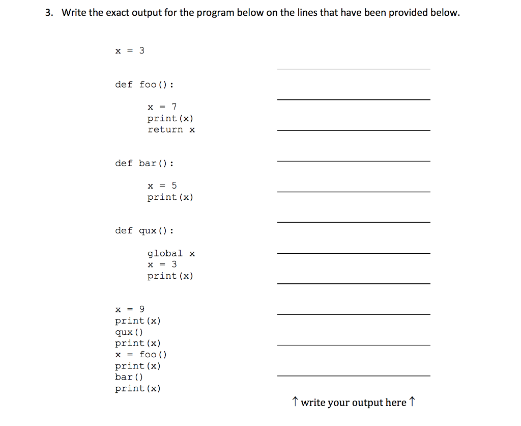Solved 3. Write the exact output for the program below on | Chegg.com