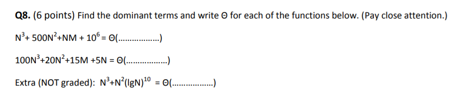 Solved Find the dominant terms and write Theta for each of | Chegg.com
