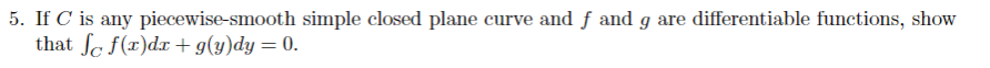 Solved If C is any piecewise-smooth simple dosed plane curve | Chegg.com