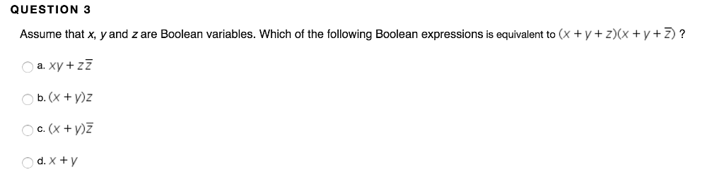 Solved Assume That X Y And Z Are Boolean Variables Which 7969