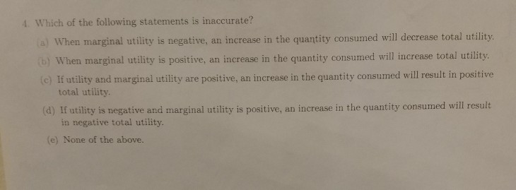 Solved 4 Which of the following statements is inaccurate? a) | Chegg.com