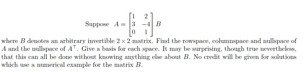 Solved Suppose A = where B denotes an arbitrary invertible | Chegg.com